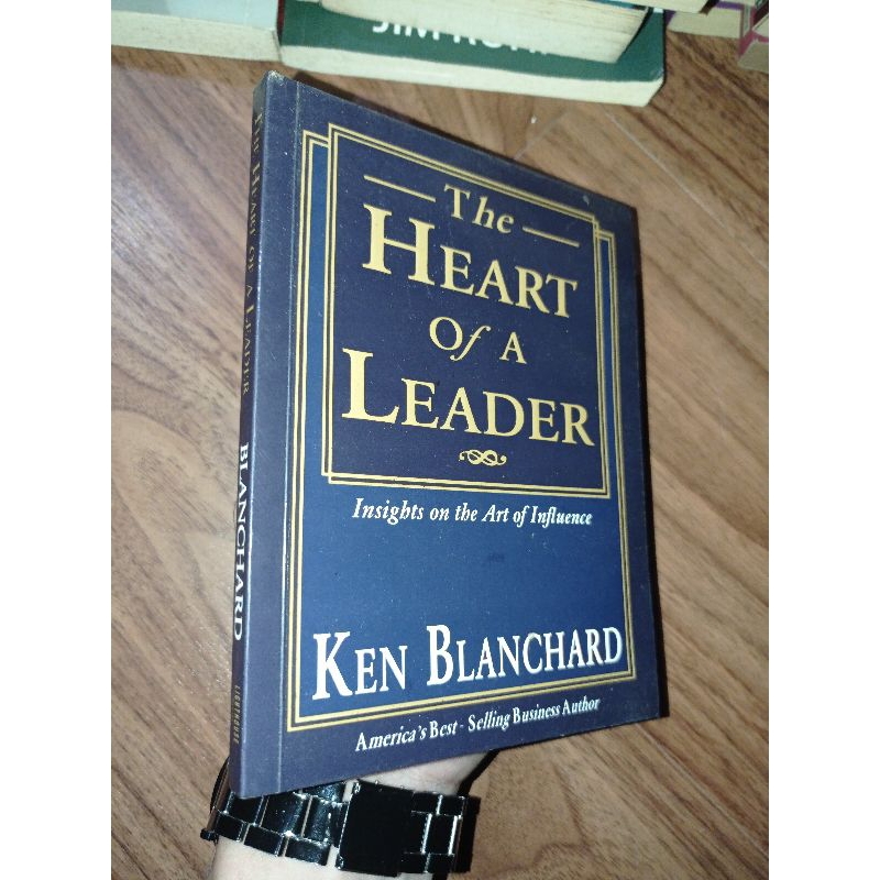 The Heart of a Leader BY: Ken Blanchard | Shopee Philippines