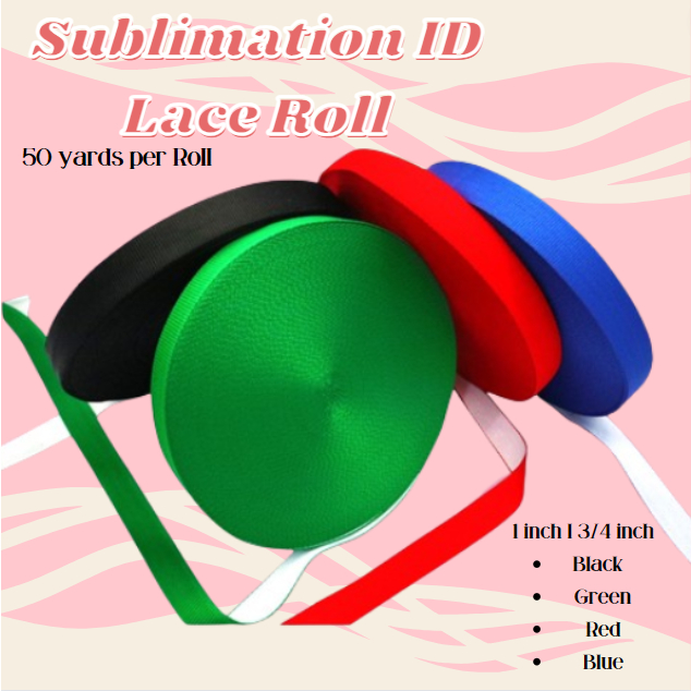 Sublimation ID Lace (1 inches & 3/4 inches) 50yards per roll | Shopee ...
