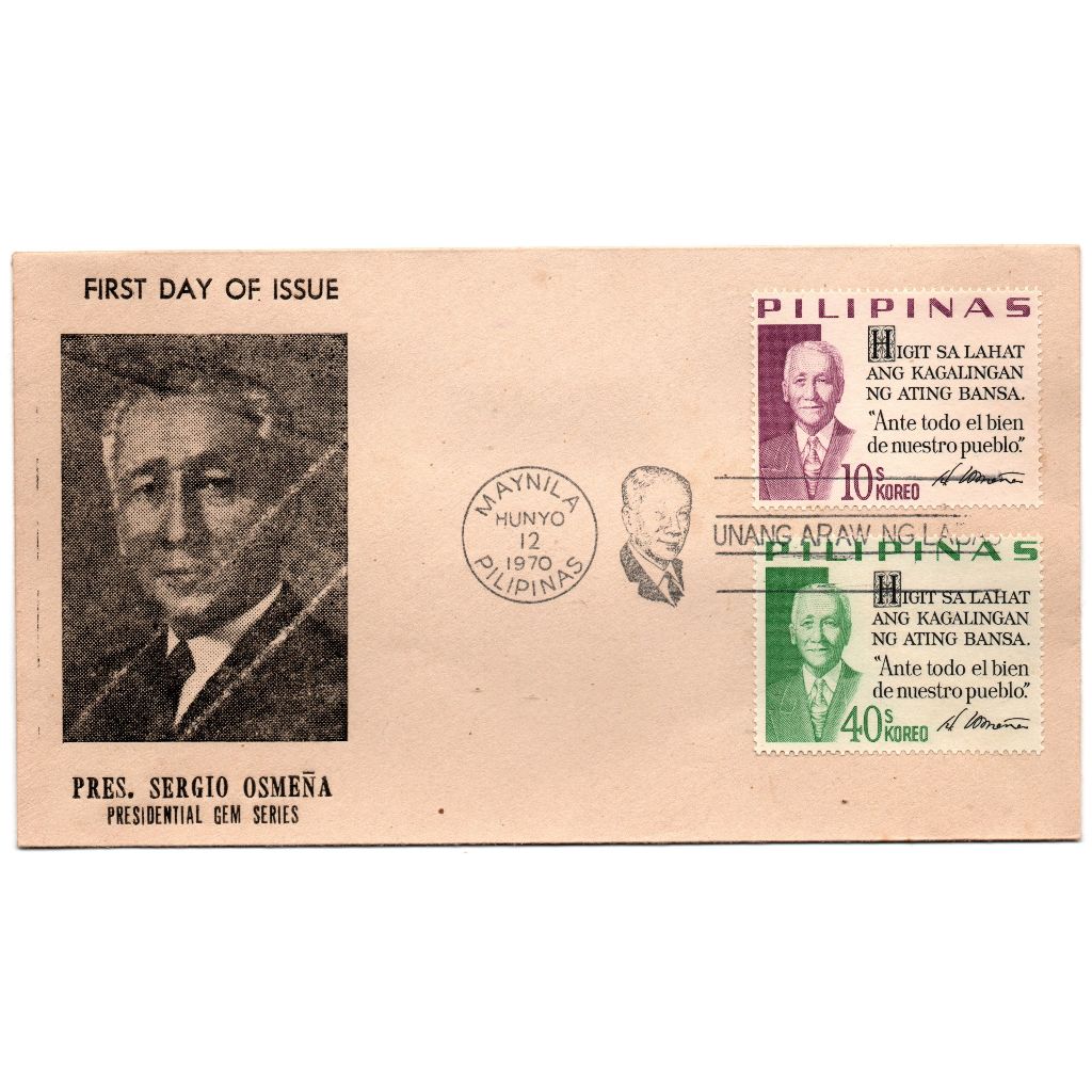 1970 First Day Cover Cachet Presidential Credo - Sergio Osmena First ...