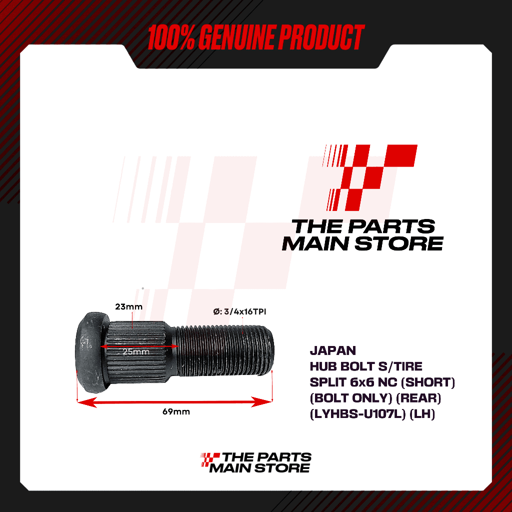 JAPAN HUB BOLT SINGLE TIRE SPLIT 6X6 NF,NC (SHORT) (REAR) (BOLT ONLY ...