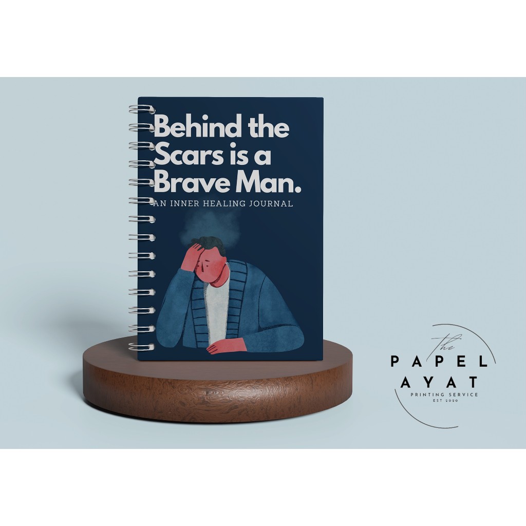 Behind the Scars Is A Brave Man Journal for Men | Shopee Philippines