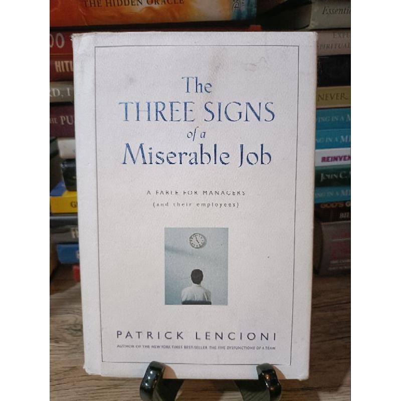 THE THREE SIGNS OF A MISERABLE JOB by PATRICL LENCIONI (HARDCOVER ...