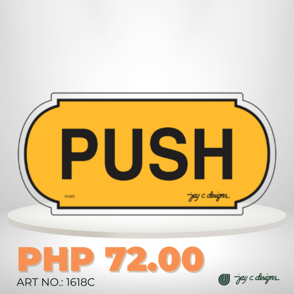 Jay C. Designs Acrylic Sign Push Signage C 1618 | Shopee Philippines