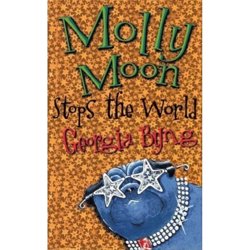 MOLLY MOON STOPS THE WORLD, TP BOOK BY GEORGIA BYNG | Shopee Philippines
