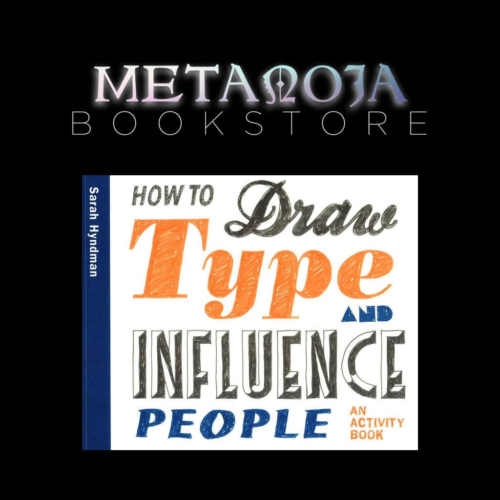HOW TO DRAW, TYPE, AND INFLUENCE PEOPLE: AN ACTIVITY BOOK | Shopee ...
