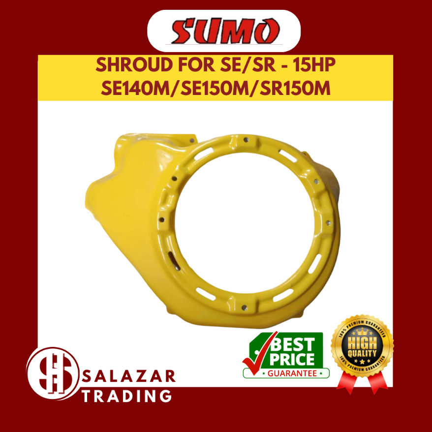 SUMO RATO SHROUD FOR 15HP (SE420-E14-1)SE140M/SE150M/SR-150M GASOLINE ...
