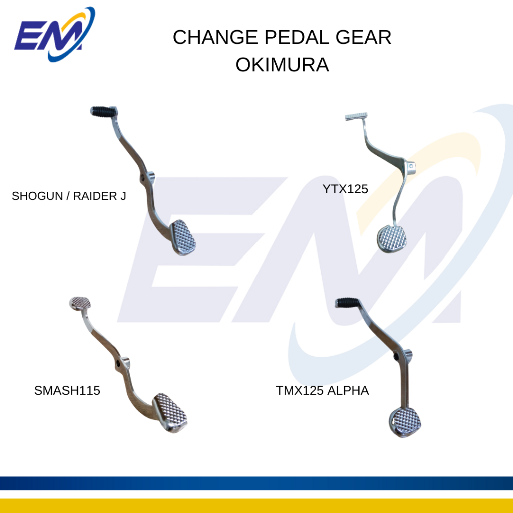OKIMURA CHANGE PEDAL GEAR SHOGUN/RAIDERJ/YTX125/TMX125/SMASH115 ...