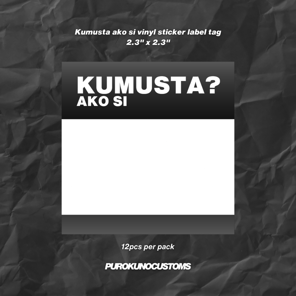 Waterproof KUMUSTA AKO SI sticker name tag label for school home office ...