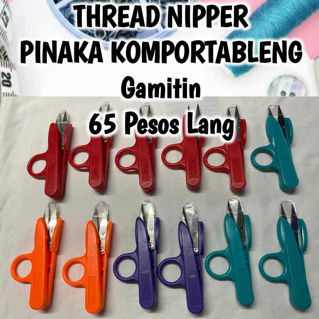 HIGH QUALITY Thread Nipper ito yung 3 klase ng nipper na madalas ginagamit ng mga patahian mura ...
