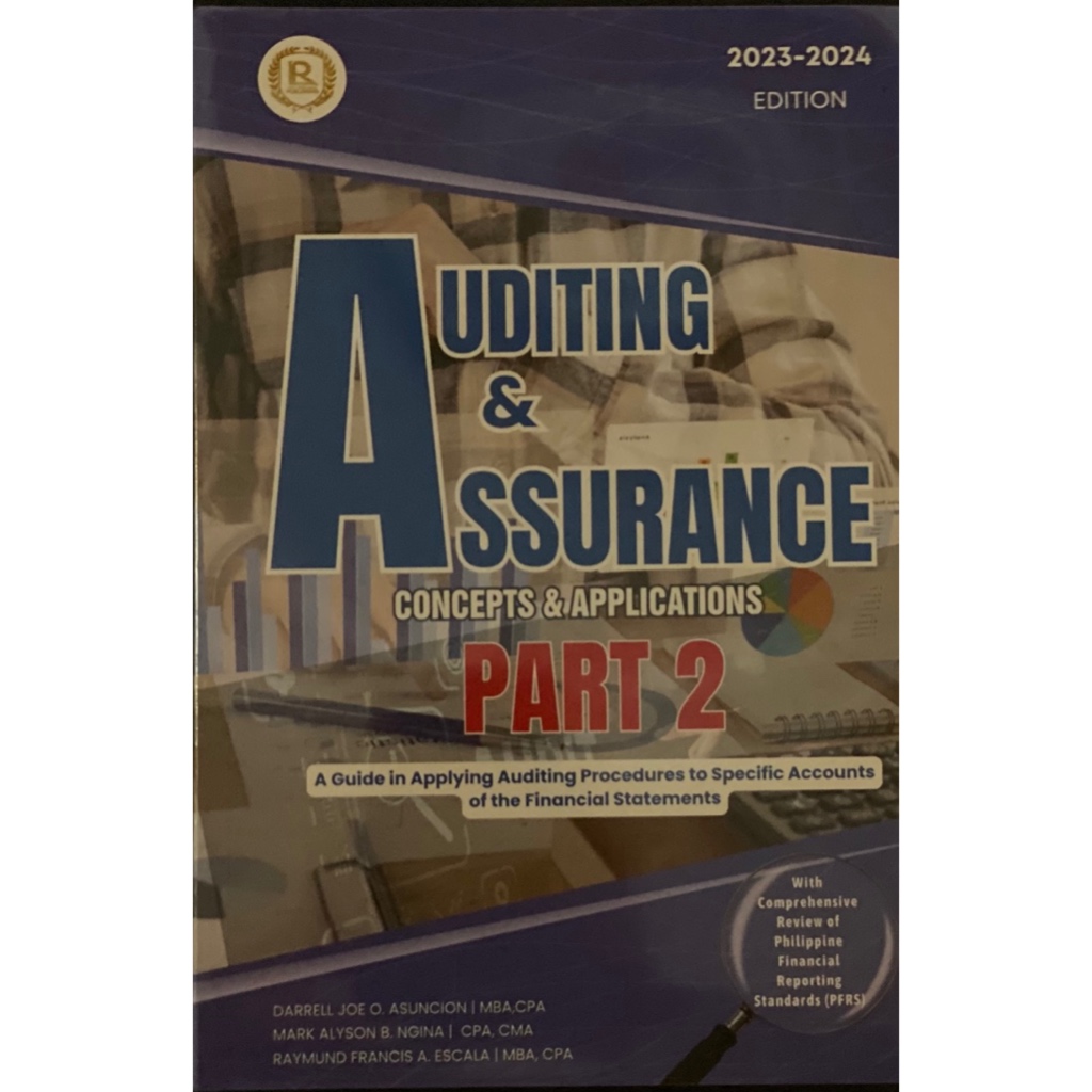 Auditing And Assurance Concepts And Applications By Asuncion Ngina And Escala Part 2 2023 2024