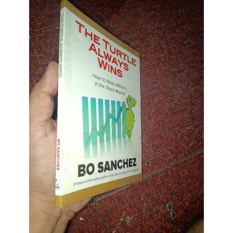 The turtle always win. How to make millions in the stock market by Bo ...