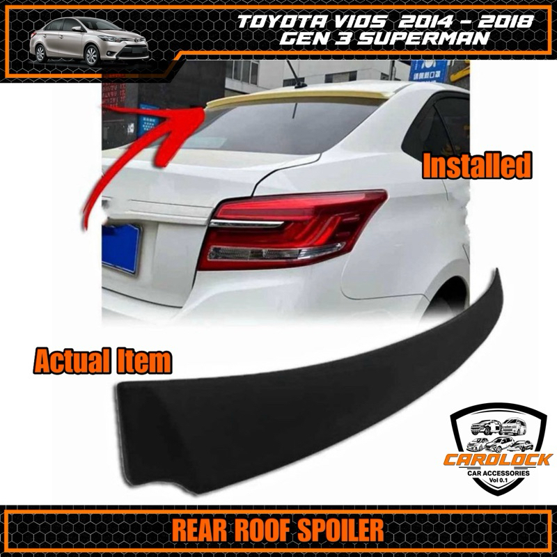 Toyota Vios 2014 - 2018 Rear Roof Spoiler | Shopee Philippines