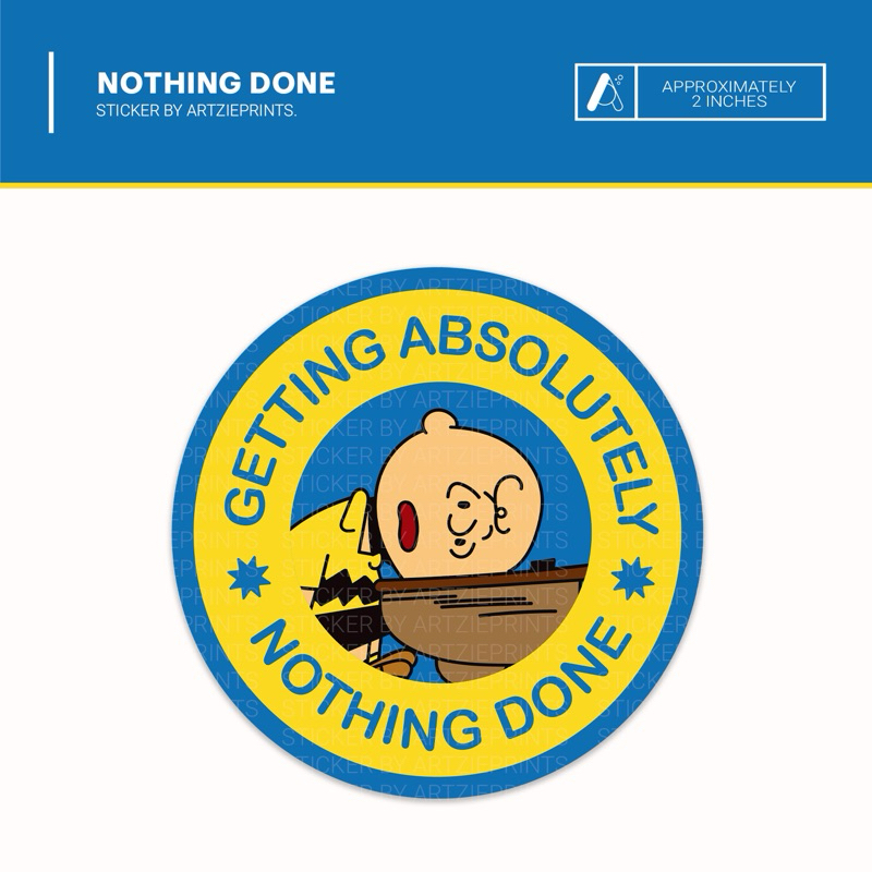 Getting Nothing Done Sticker | Matte Laminated Waterproof | For ...