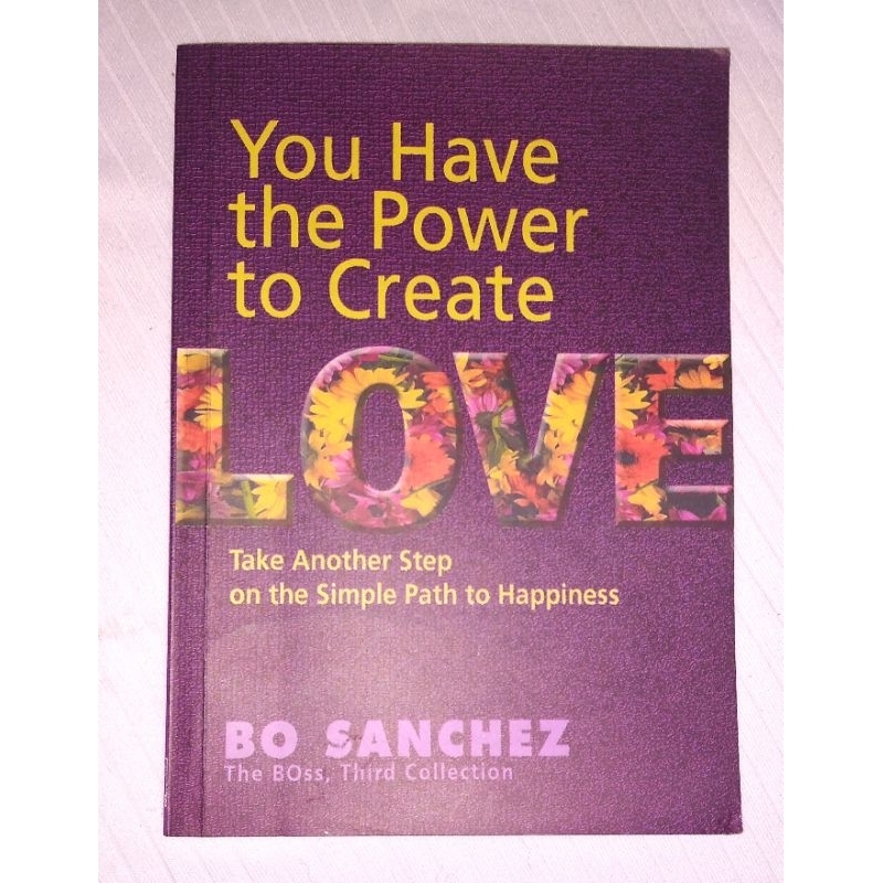BO SANCHEZ (self-help books), You Have the Power to Create Love, How To ...