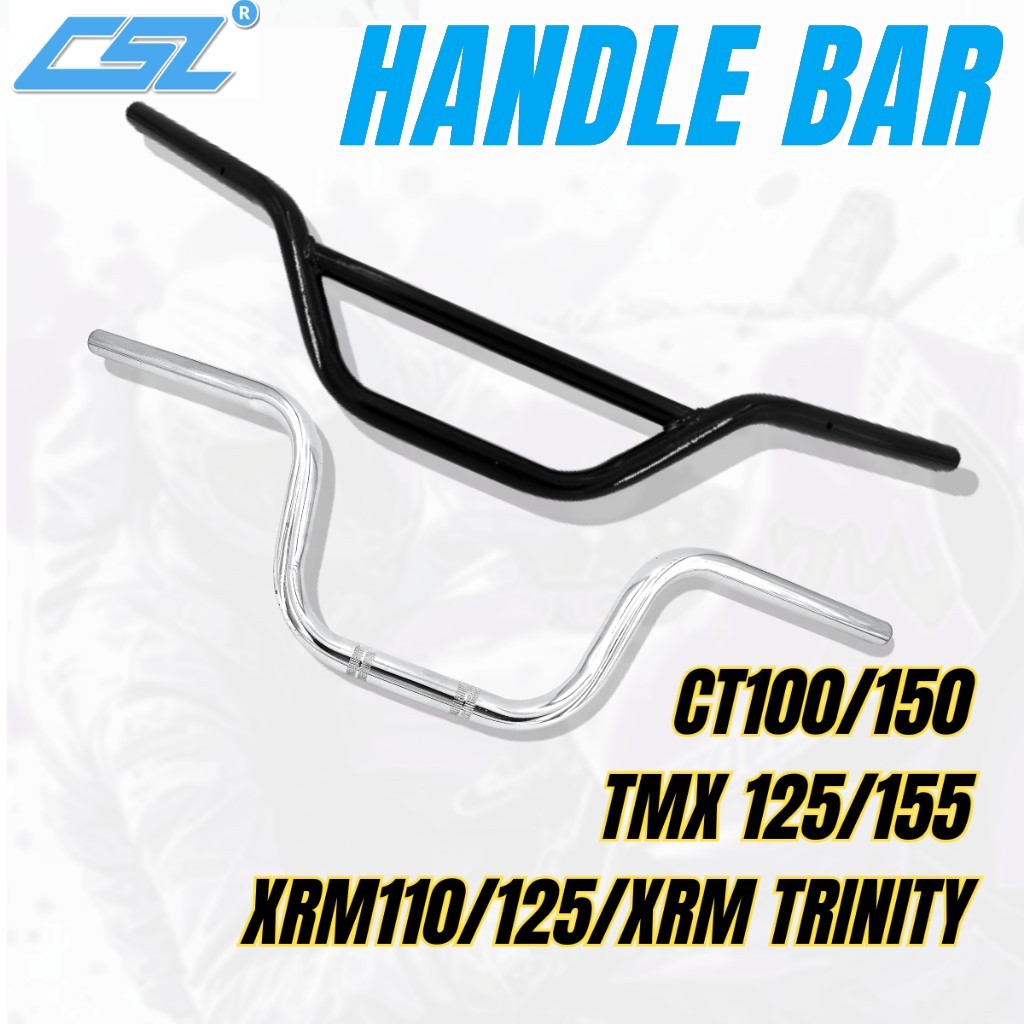 CSL HANDLE BAR MOTORCYCLE FOR TMX / XRM / CT100 / GD110 Stainless steel ...
