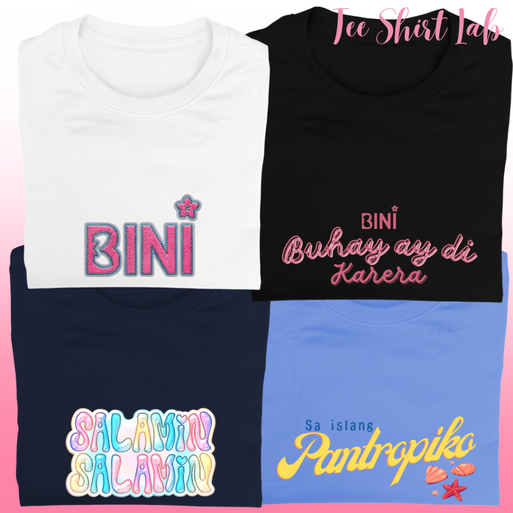 BINI Fan Made Merch Karera Pantropiko Salamin Salamin | Tee Shirt Lab ...