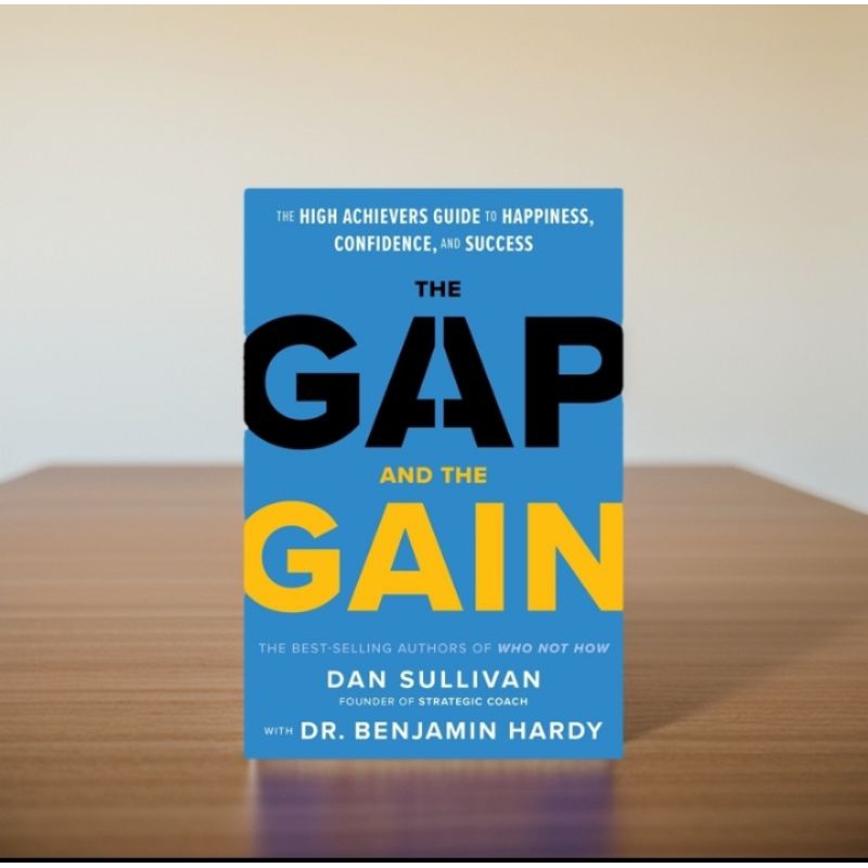 The Gap and the Gain by Dan Sullivan | Shopee Philippines