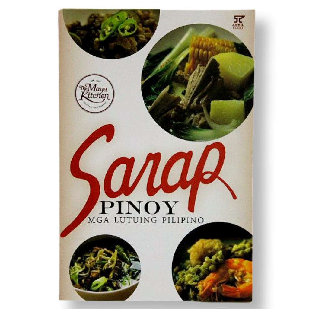 Sarap Pinoy: Mga Lutuing Pilipino by The Maya Kitchen | Shopee Philippines