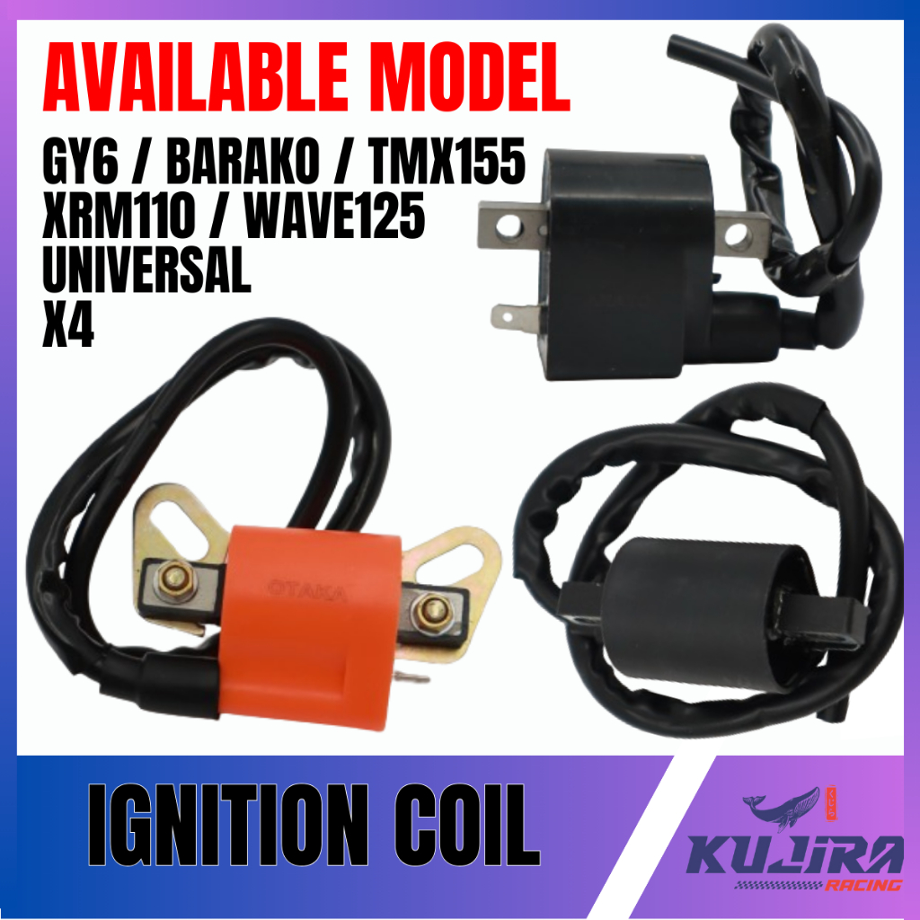 OTAKA MOTORCYCLE IGNITION COIL UNIVERSAL /GY6 / BARAKO /TMX155/XRM110 ...