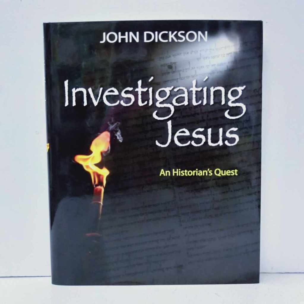 INVESTIGATING JESUS : An Historian's Quest (Hardcover) BY John Dickson ...