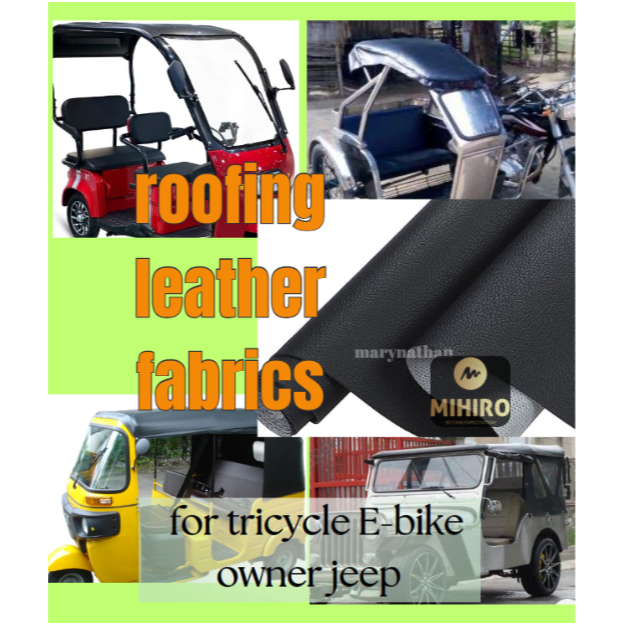 Roofing Leather bubong (makapal) for tricycle e-bike owner type jeep ...