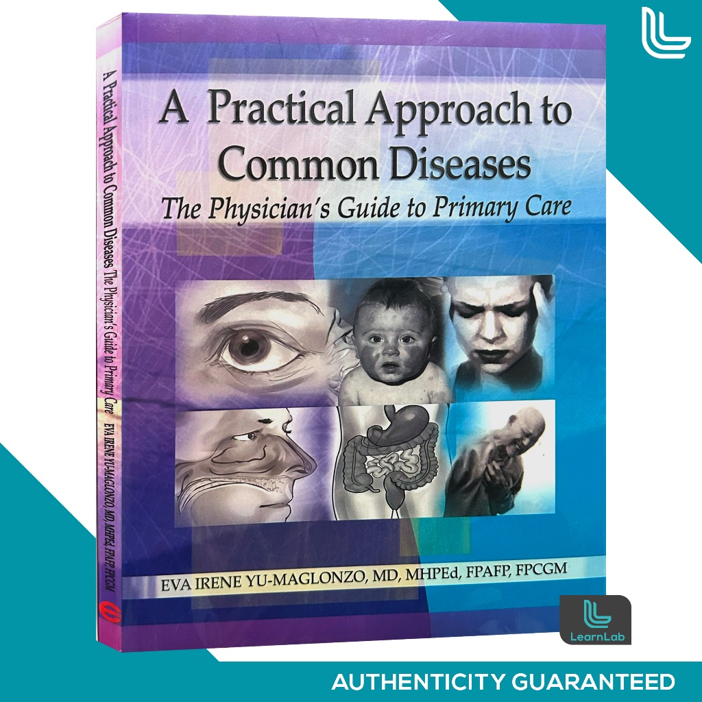 A Practical Approach to Common Diseases The Physician's Guide to ...