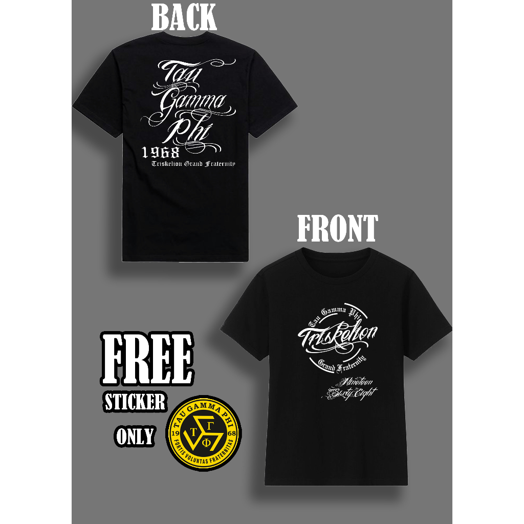Tau Gamma Phi triskelion frat shirt Strong with free Sticker ONLY ...