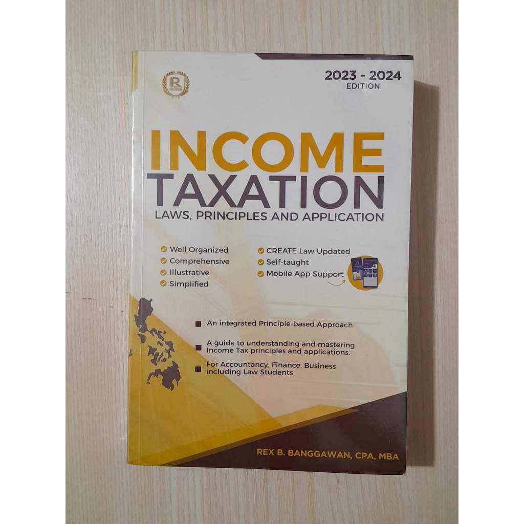 Income Taxation Book by Rex T. Banggawan 2023-2024 Edition (Good as new ...