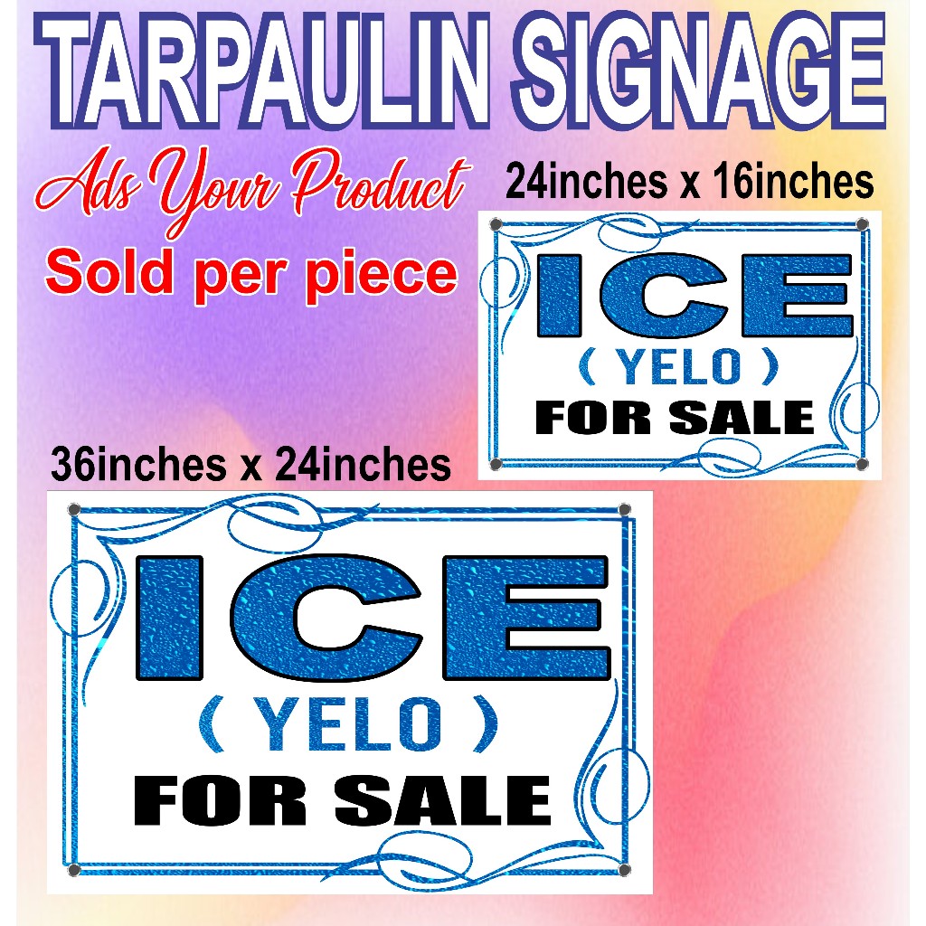 Ice For Sale Tarpaulin Signage, tarpaulin and laminated a4 size sign ...