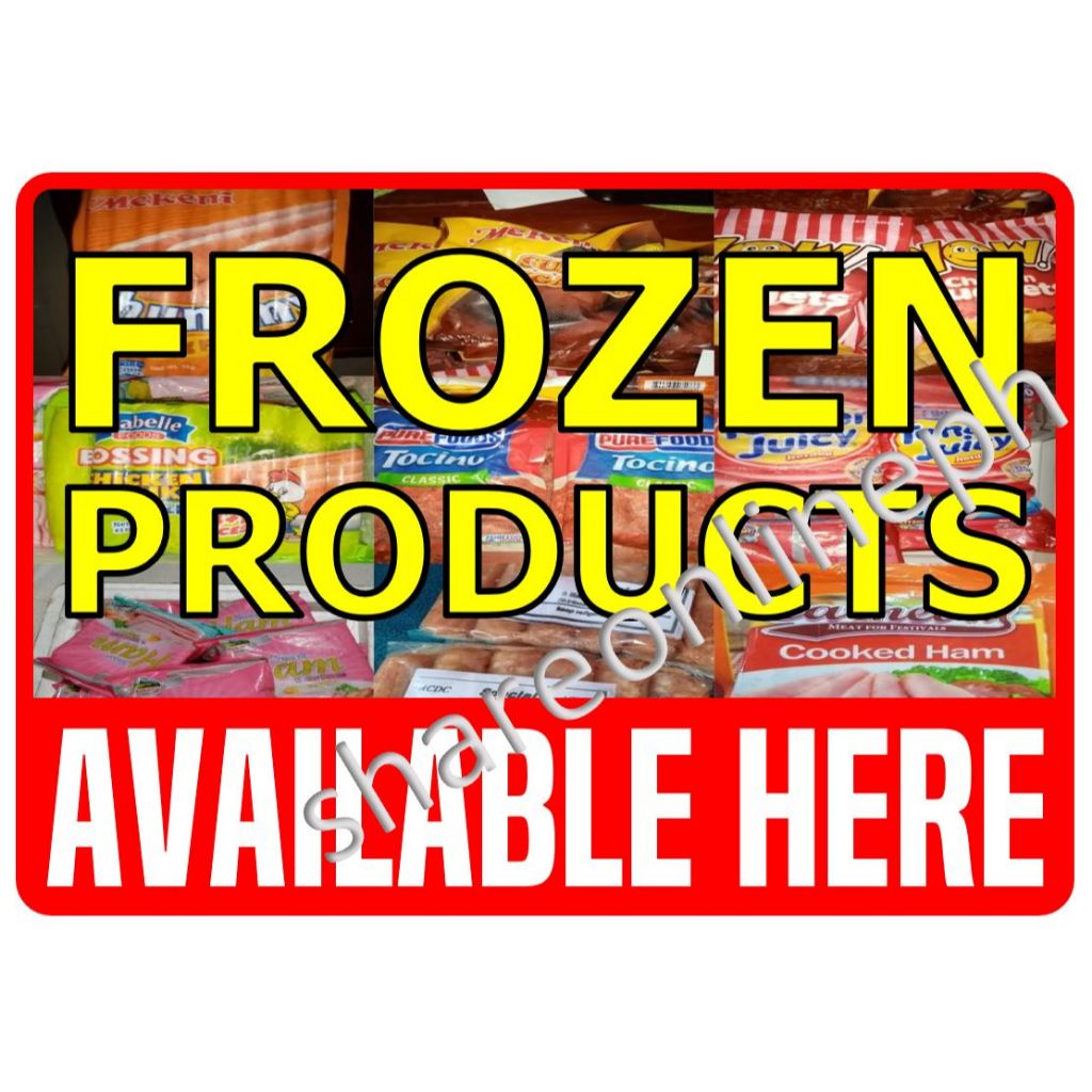 Frozen Goods Available Here Signage Store Signages Frozen Foods ...