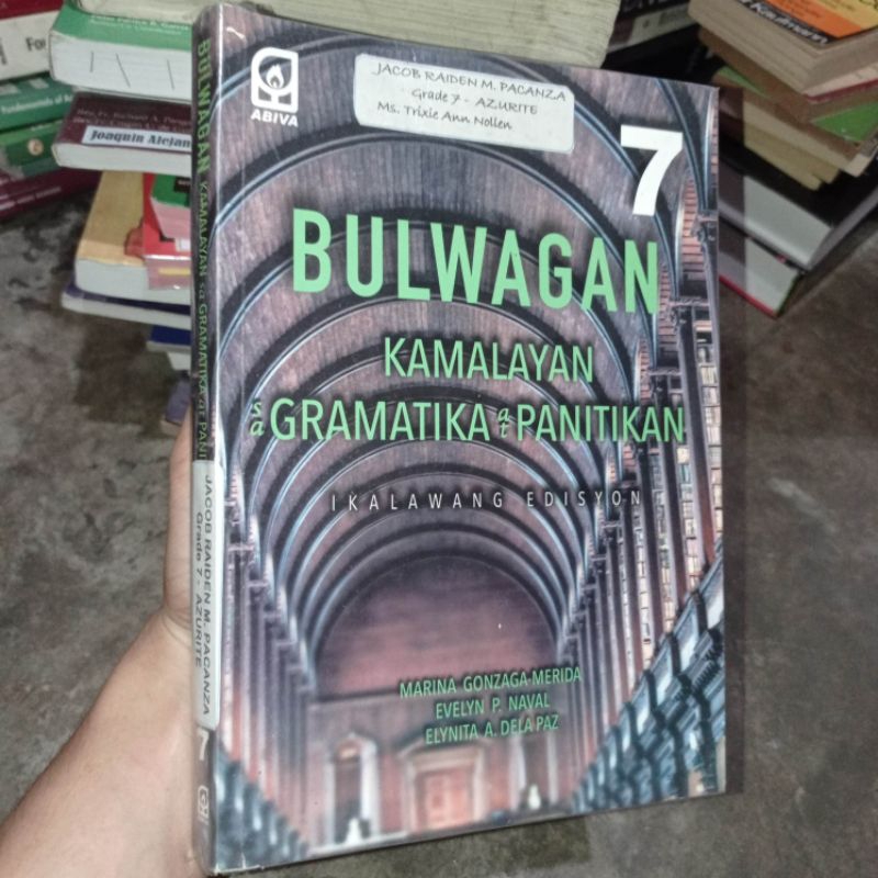 BULWAGAN: Kamalayan Sa Gramatika at Panitikan (Grade 7). Ikalawang ...