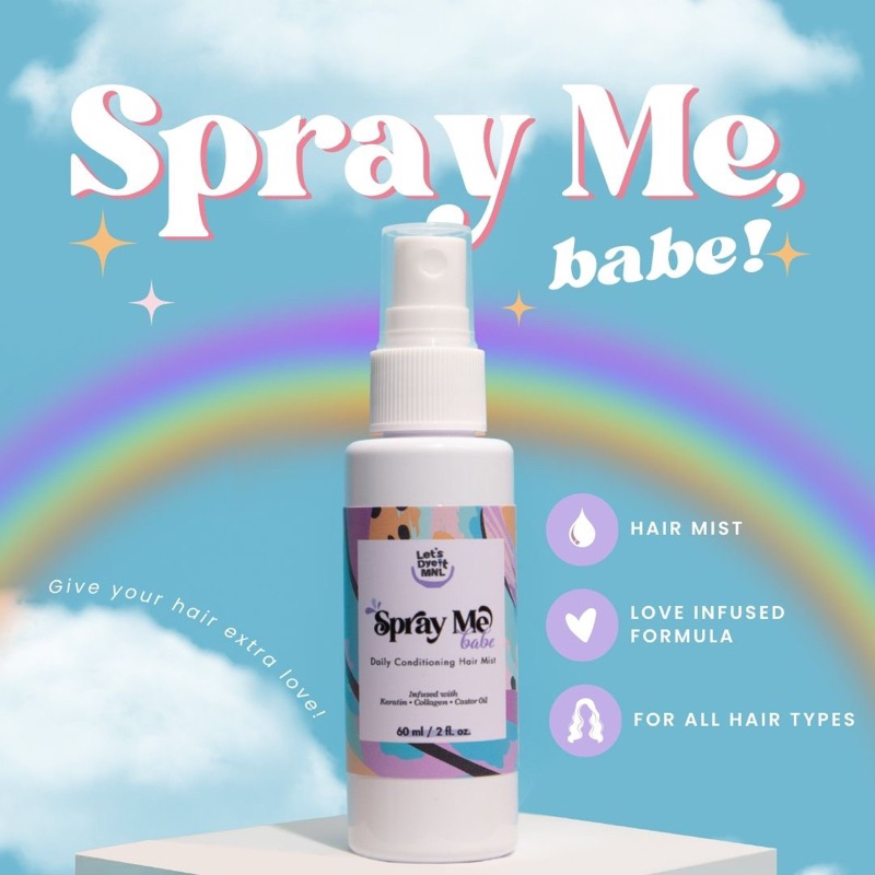 Spray Me, Babe! Daily Conditioning Hair Mist Spray by Let’s Dye It MNL ...