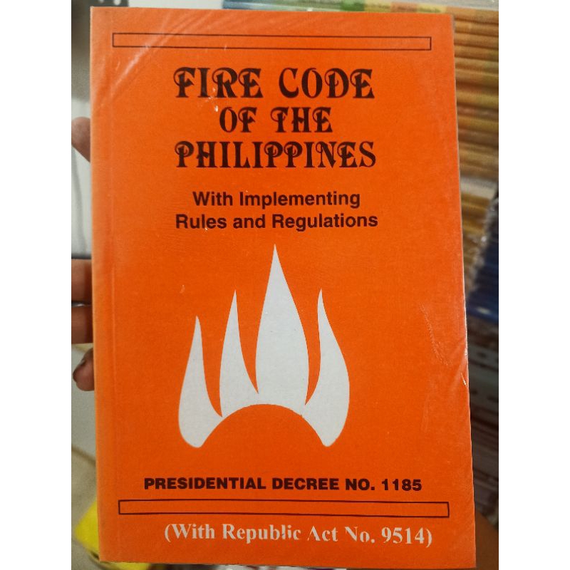 FIRE CODE OF THE PHILIPPINES WITH IMPLEMENTING RULES AND REGULATIONS ...