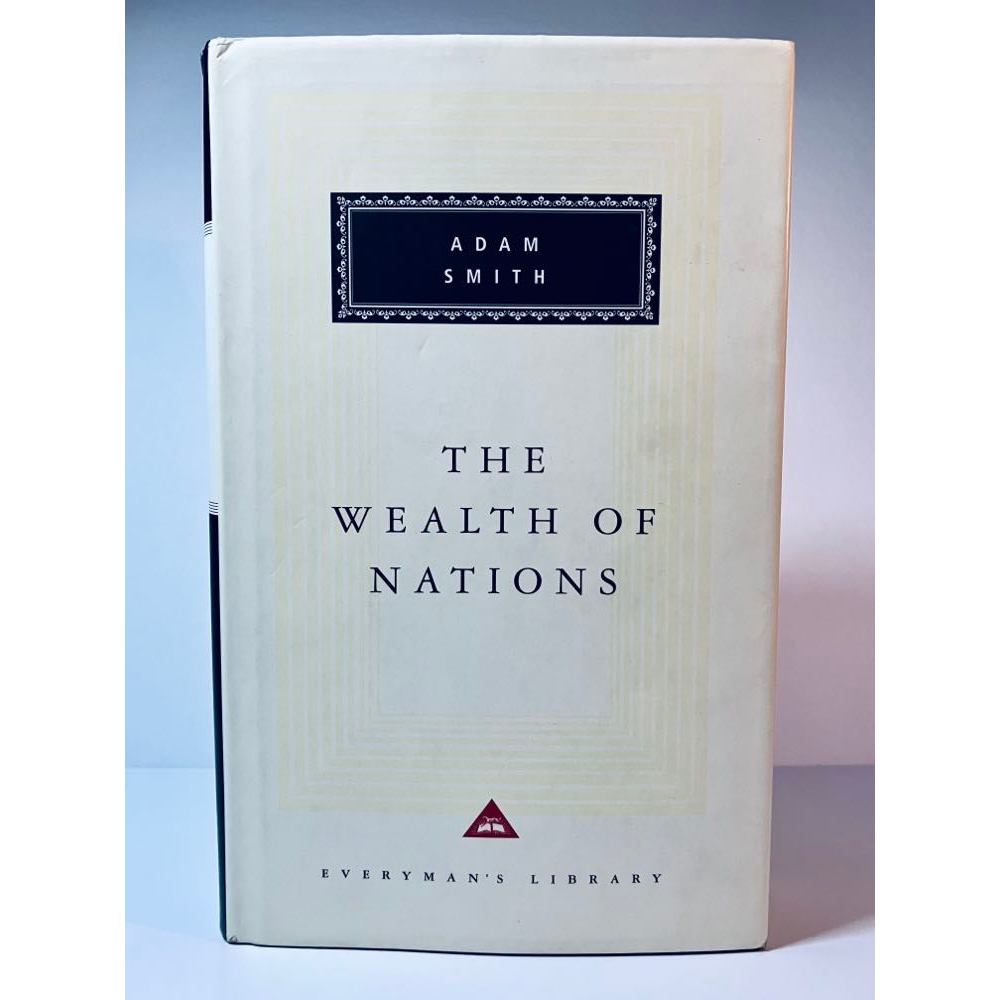 The Wealth of Nations by Adam Smith (Everyman's Library) Hardcover ...
