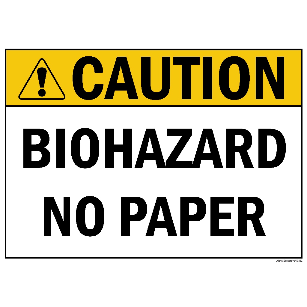 Biohazard Sign No Paper - Vinyl Sticker Only - Size (w*h) 10x7 inches ...