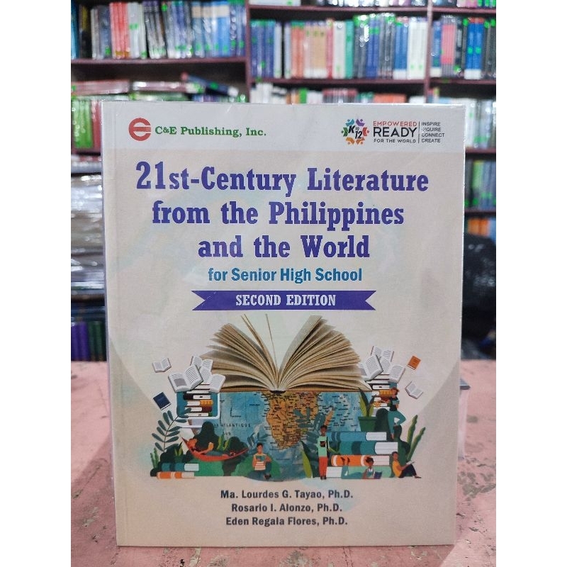 21st Century Literature from the Philippines and the World by C&E ...
