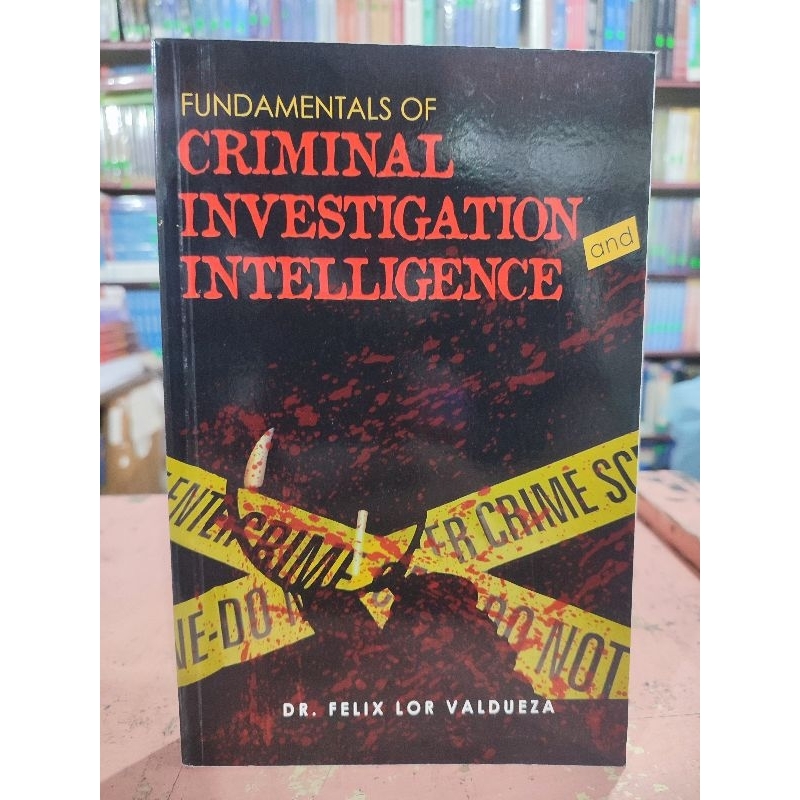 Fundamentals of Criminal Investigation Intelligence by Dr. Felix ...