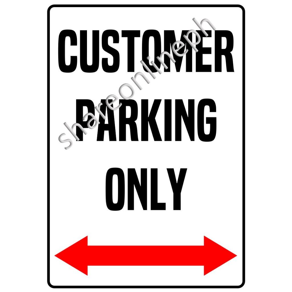 Customer Parking Only Signage Laminated Sign board | Shopee Philippines