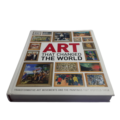 Art That Changed the World: Transformative Art Movements and the ...
