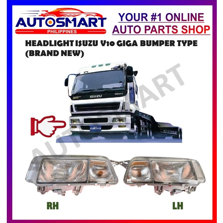 HEADLIGHT ISUZU V10 GIGA BUMPER TYPE | Shopee Philippines