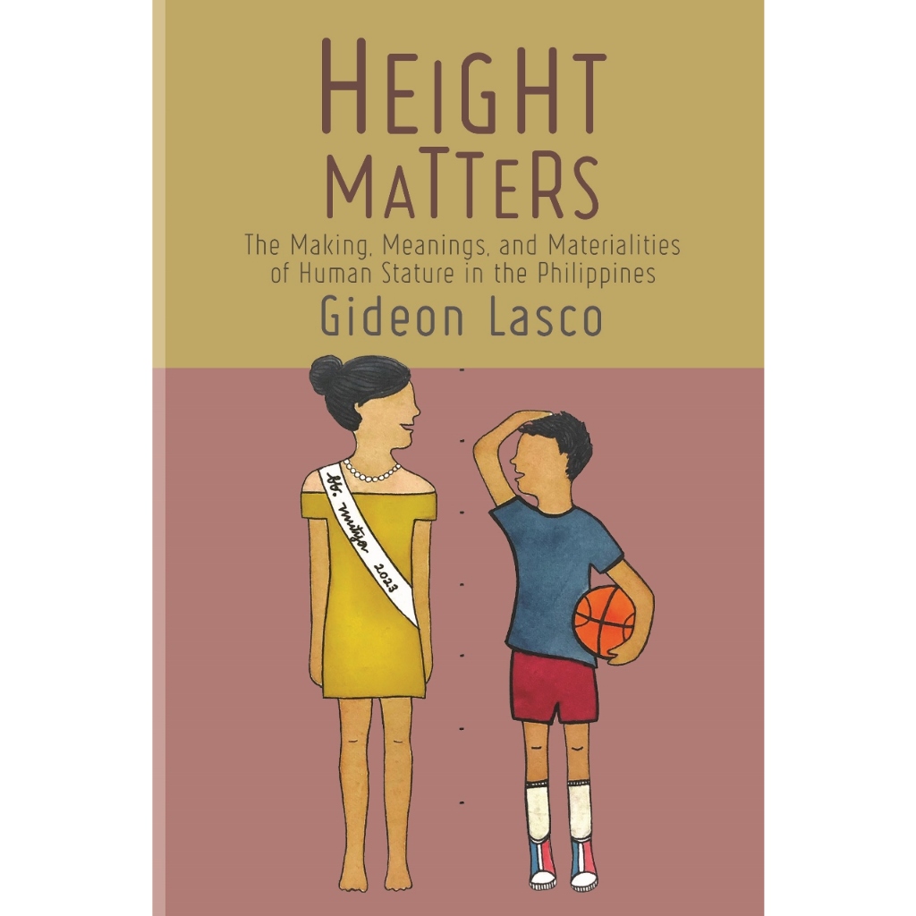 Height Matters The Making, Meanings, and Materialities of Human Stature ...