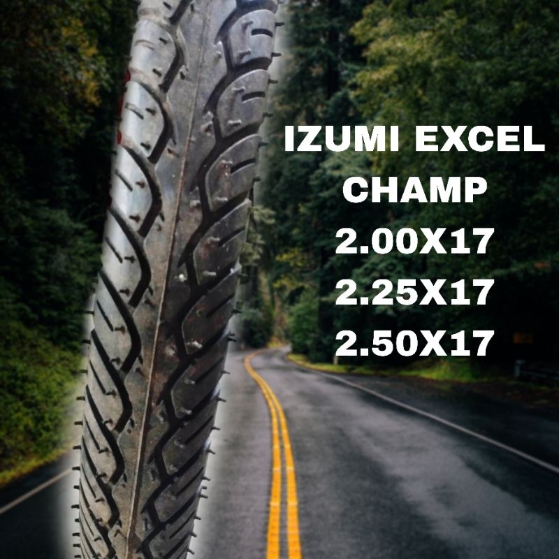 IZUMI TIRE EXCEL CHAMP SIZE 17 | Shopee Philippines