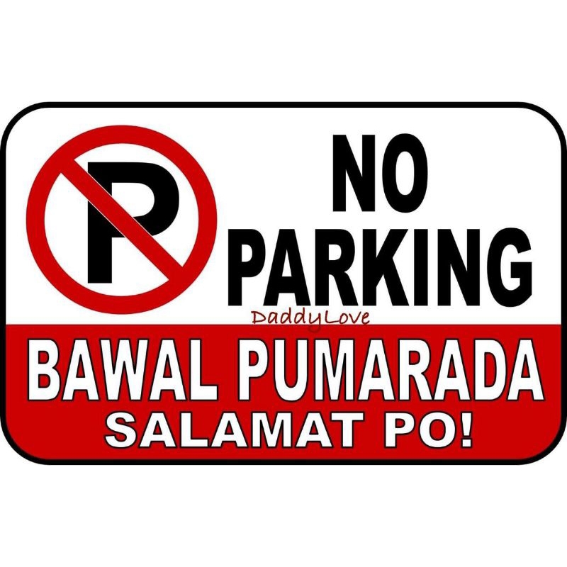 NO PARKING BAWAL PUMARADA SALAMAT PO PVC Signage 7.8x11 inches | Shopee ...