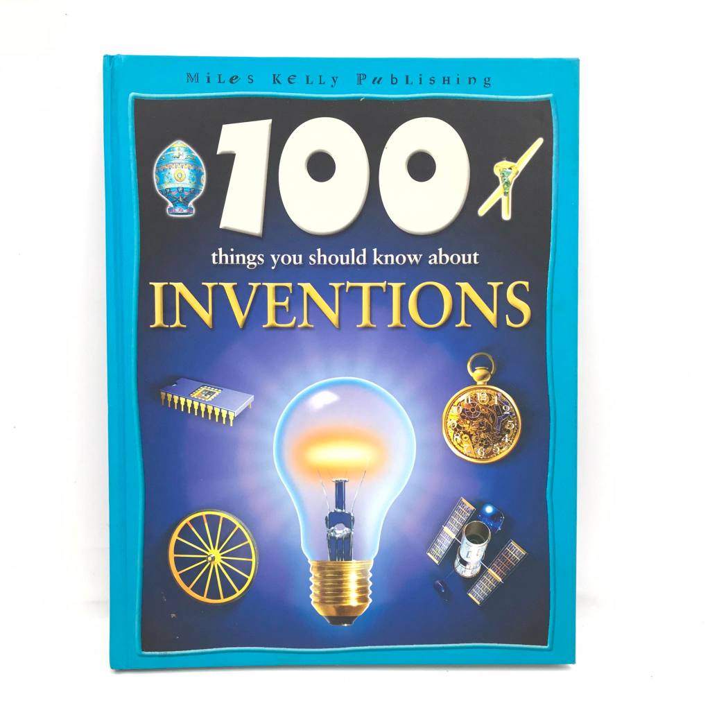 BL Mikes Kelly Publishing 100 things you should know about INVENTIONS ...