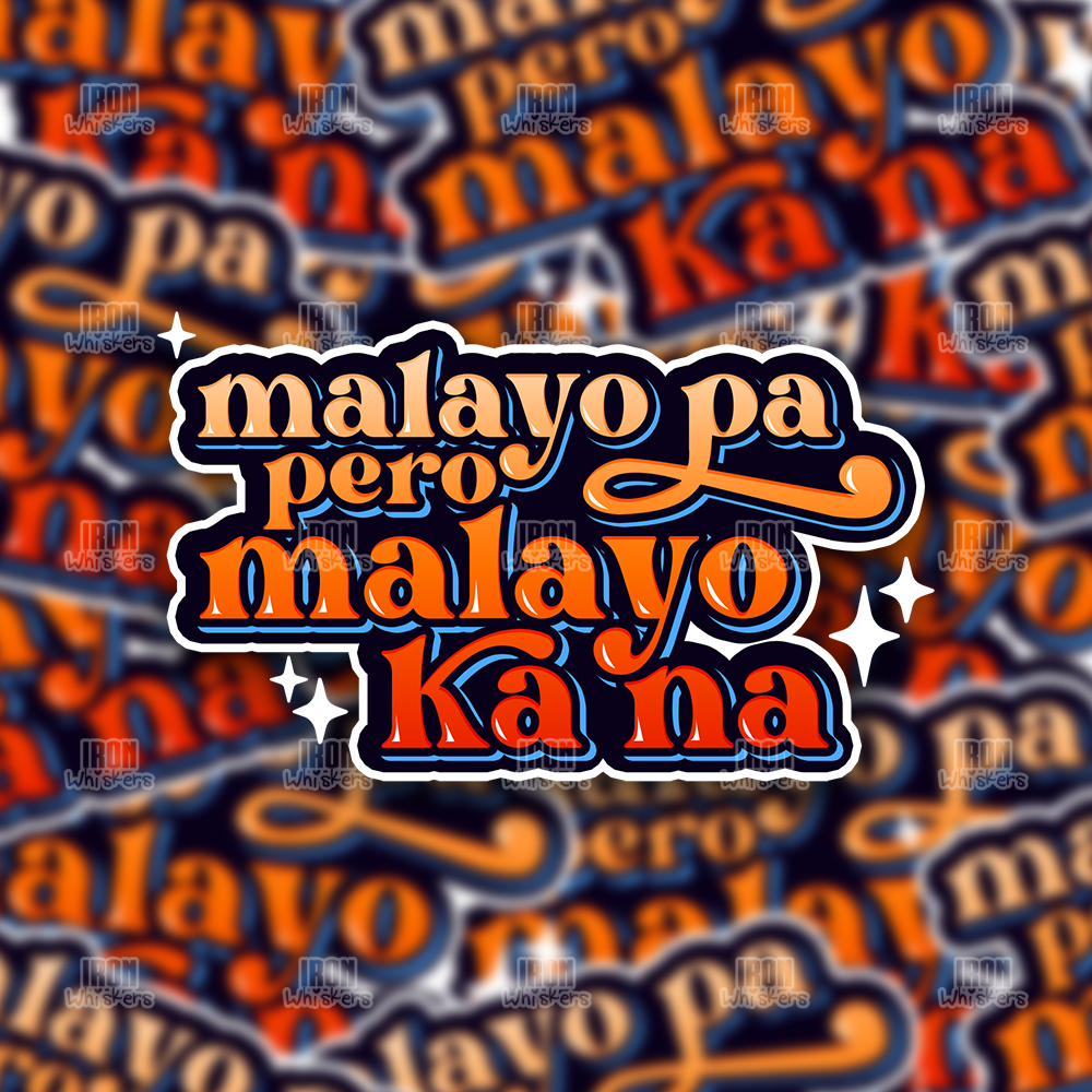 "Malayo pa pero malayo ka na" Glitter Vinyl Stickers | Shopee Philippines