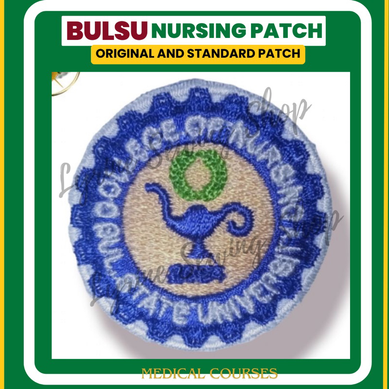 BULSU PATCHES FOR SCHOOL UNIFORM_NURSING_BULACAN STATE UNIVERSITY ...