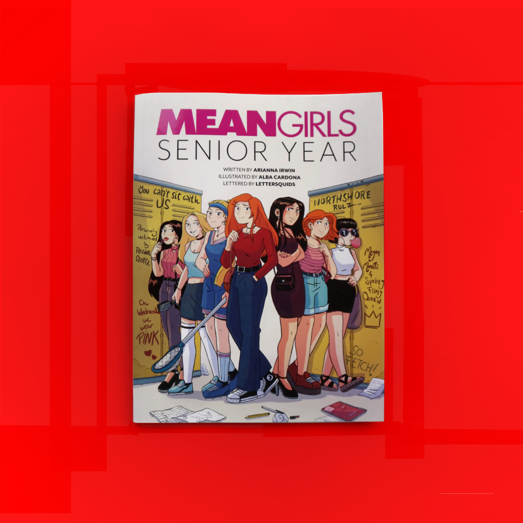 Mean Girls: Senior Year | Arianna Irwin and Alba Cardona | Shopee ...