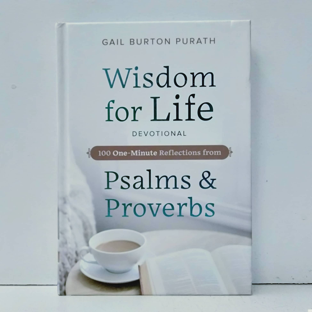 WISDOM FOR LIFE DEVOTIONAL : 100 One-Minute Reflections from Psalms and ...