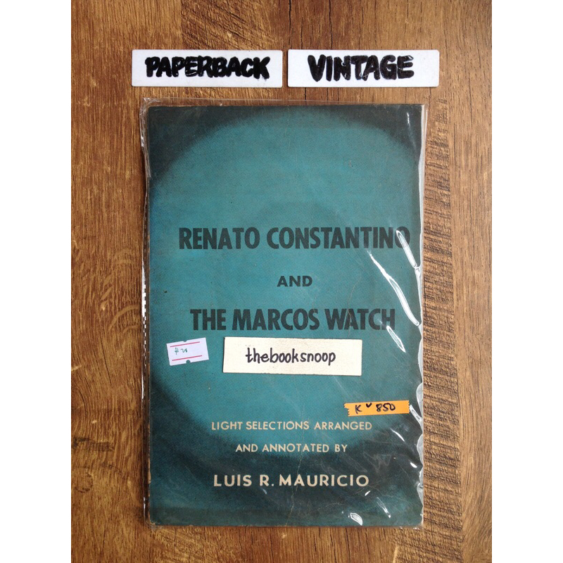 Renato Constantino and the Marcos Watch Luis Mauricio edsa filipiniana ...