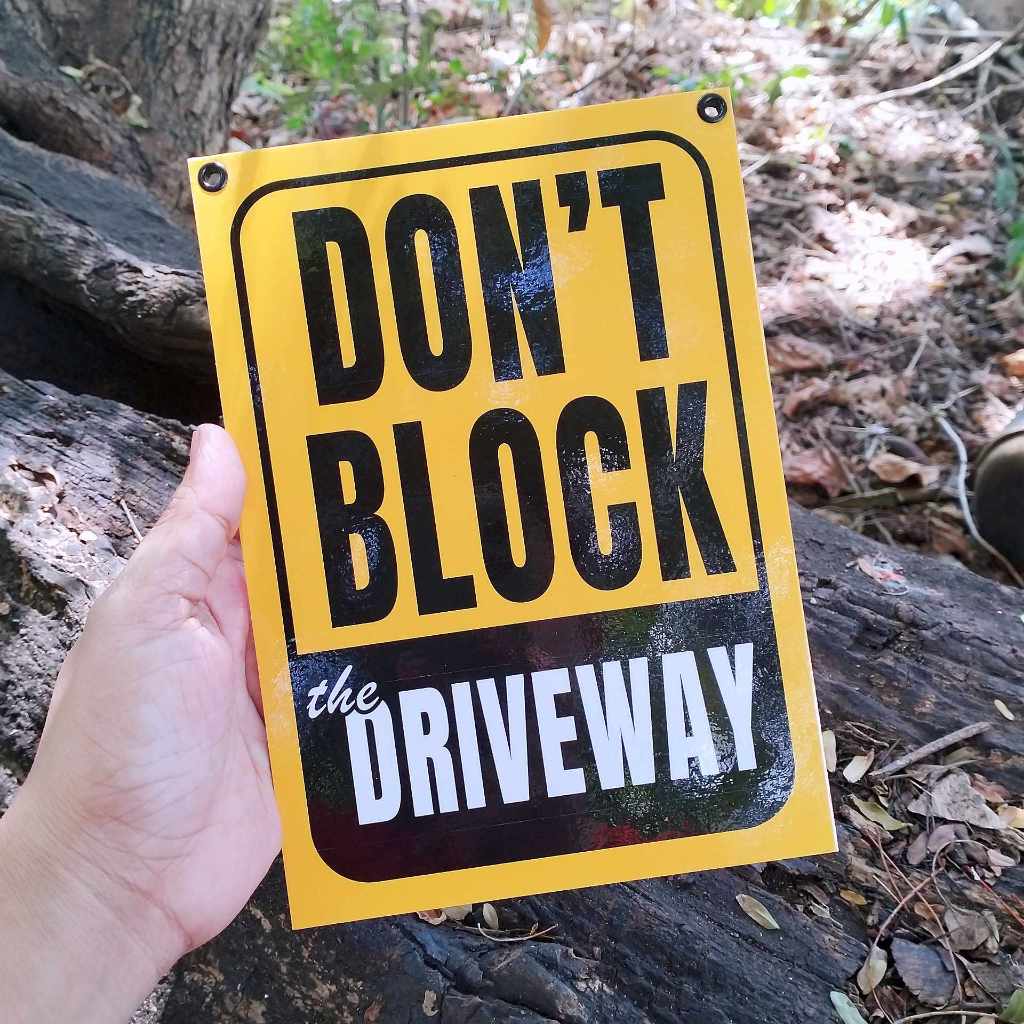 Don't Block The Driveway Signage Sintra board | Shopee Philippines